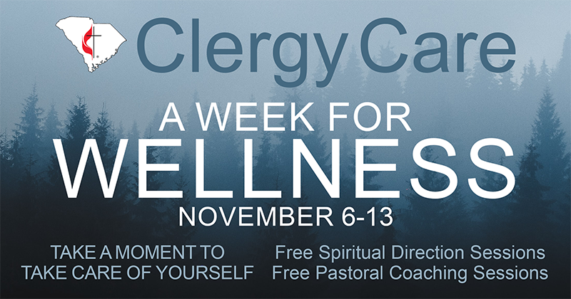 Clergy Care – A Week for Wellness - South Carolina UMC