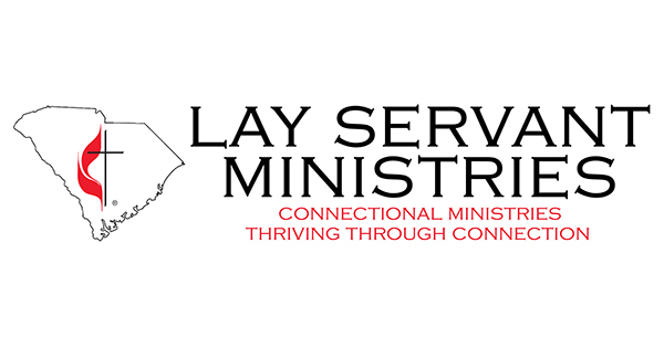 Lay Servant Ministries - South Carolina UMC