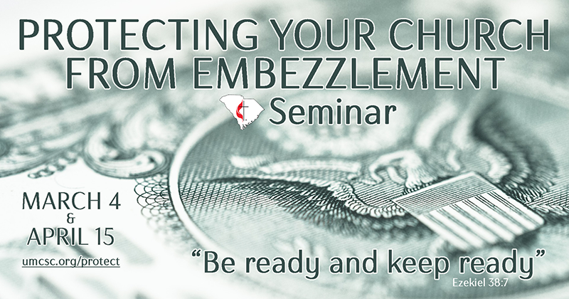 Seminar: How to prevent, identify church embezzlement - South Carolina UMC